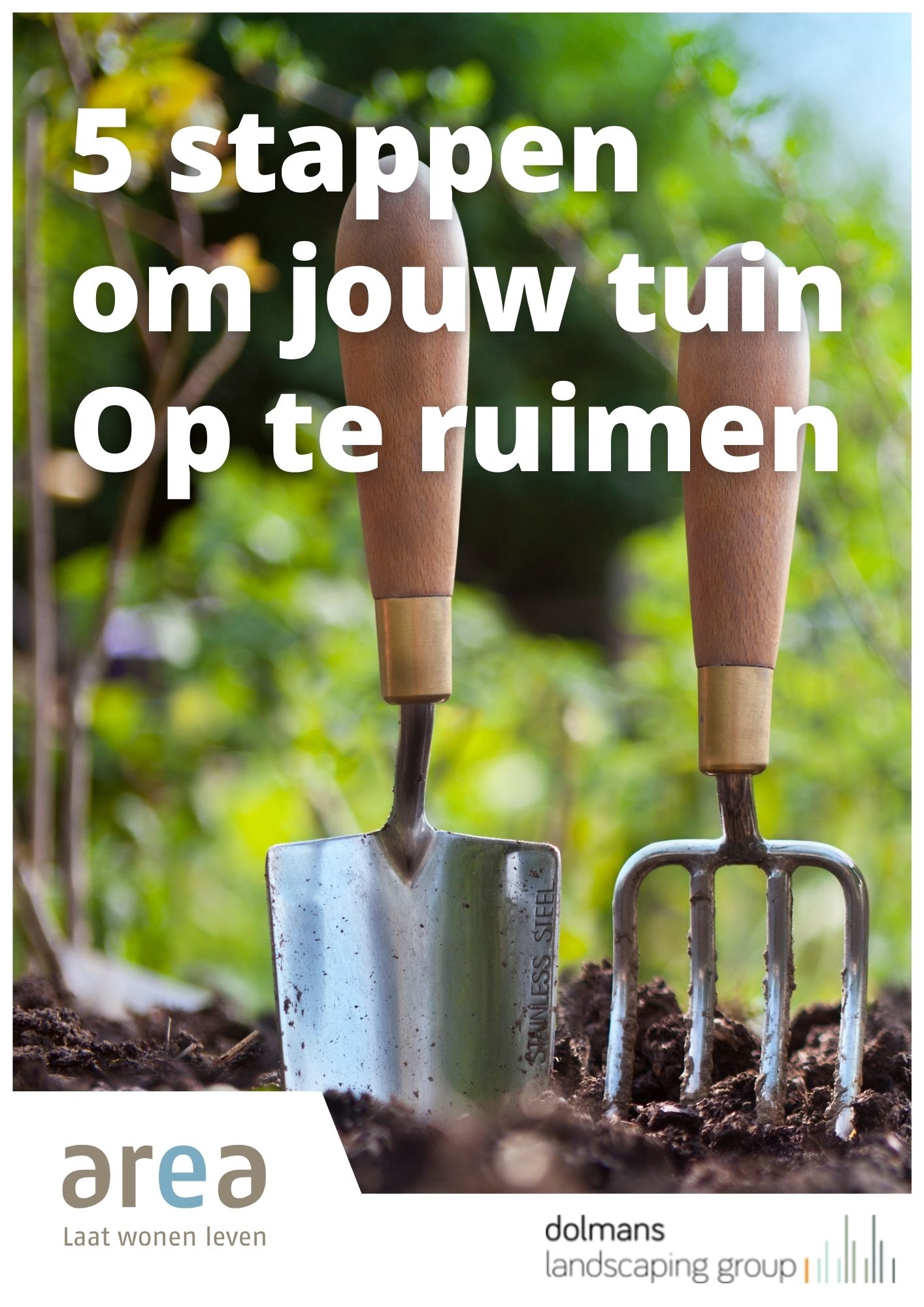 Vijf stappen om je tuin op te ruimen - Area Vijf stappen om je tuin op te ruimen - Area